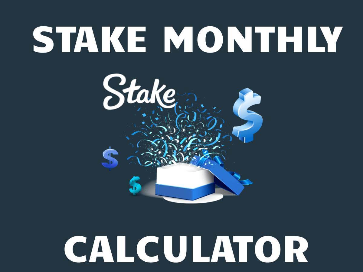 Stake Monthly Bonus Calculator Date {November 2025} & Link